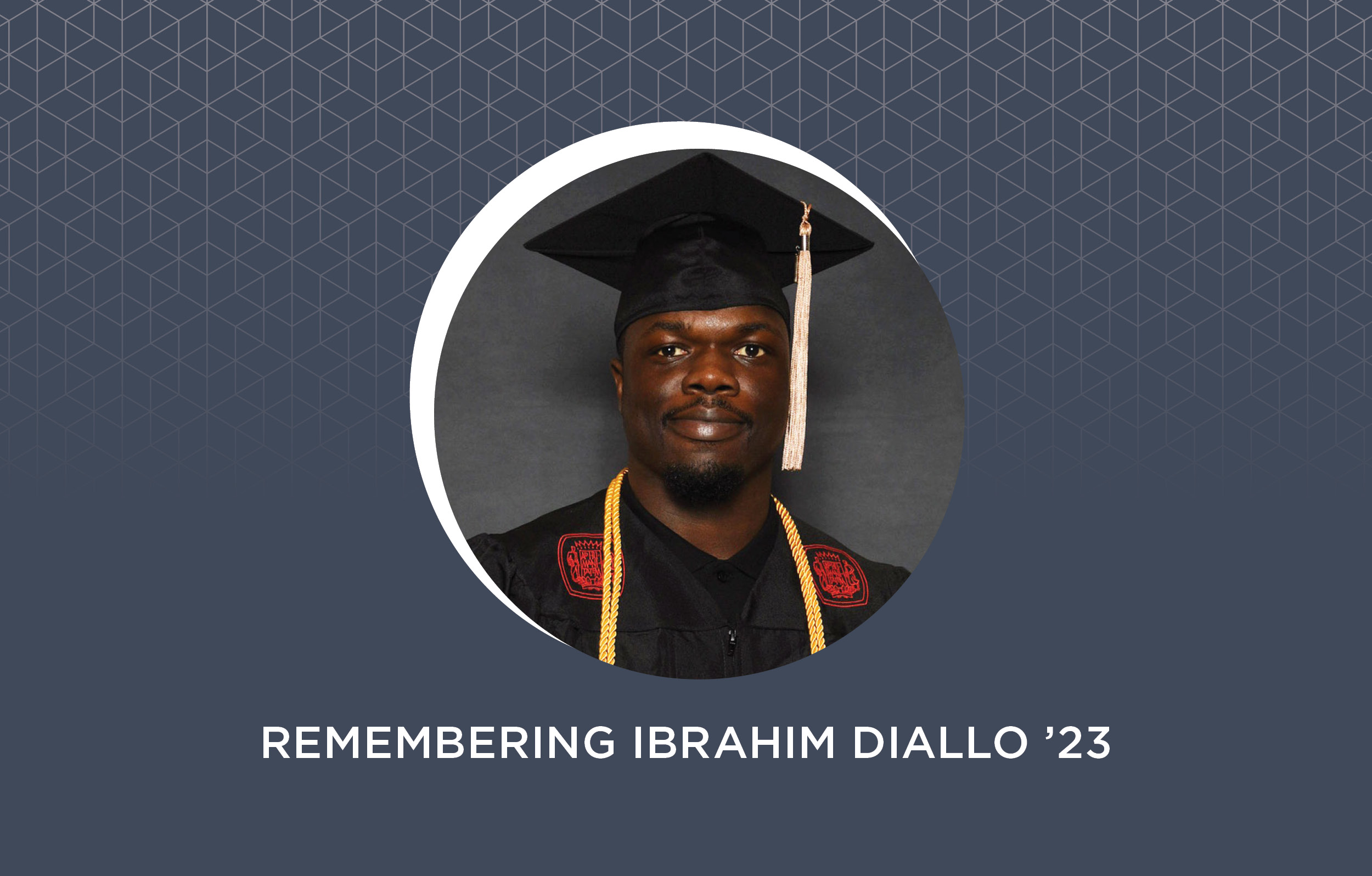 In Memory of Ibrahim Diallo '23 - University of Hartford